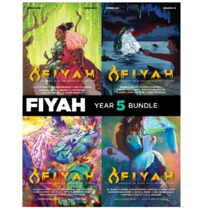 FIYAH – LITERARY MAGAZINE OF BLACK SPECULATIVE FICTION